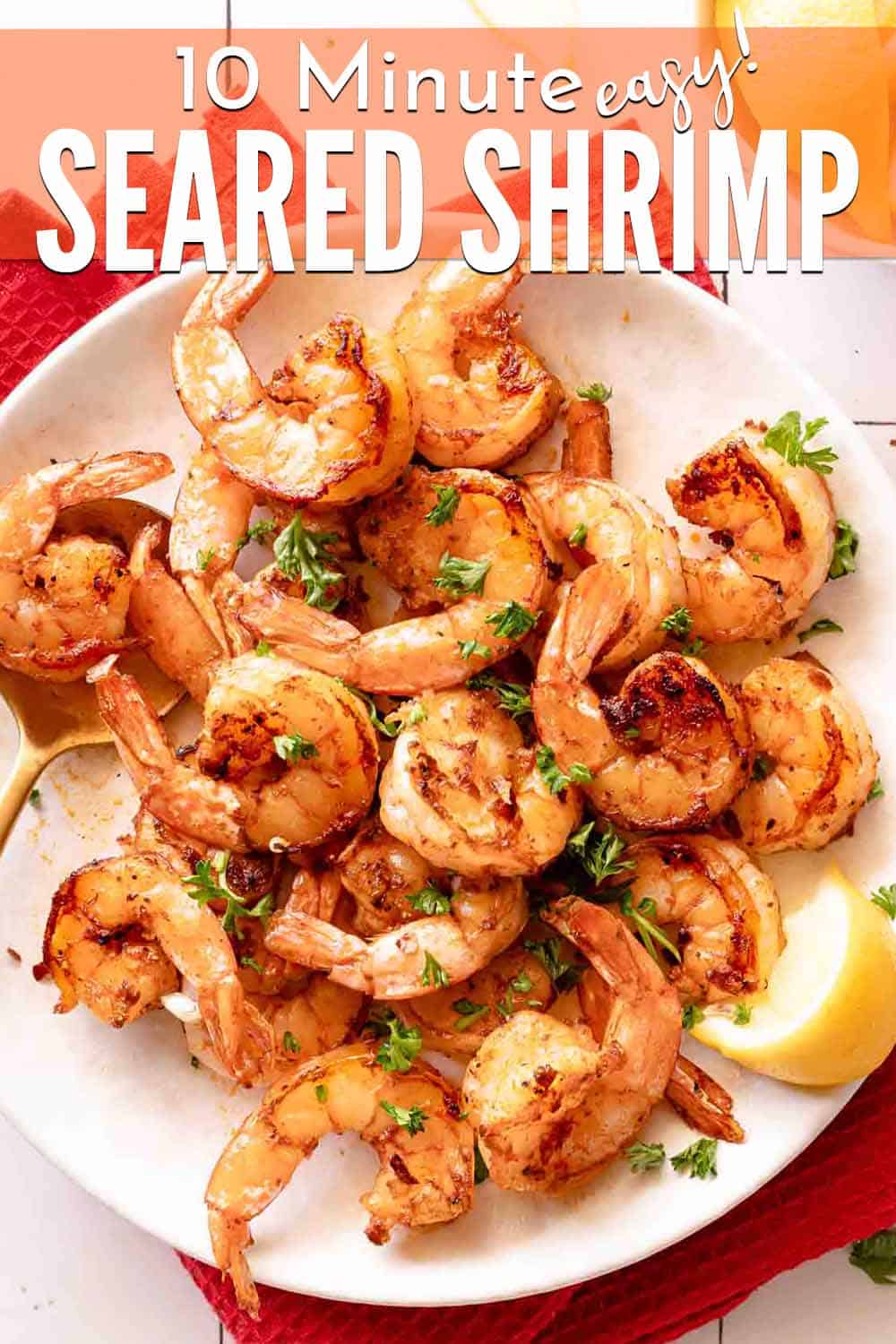 Easy Pan Seared Shrimp - Nibble and Dine